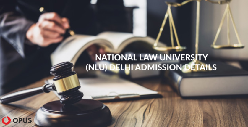 NLU Delhi Admission Process, Application & Eligibility 2024