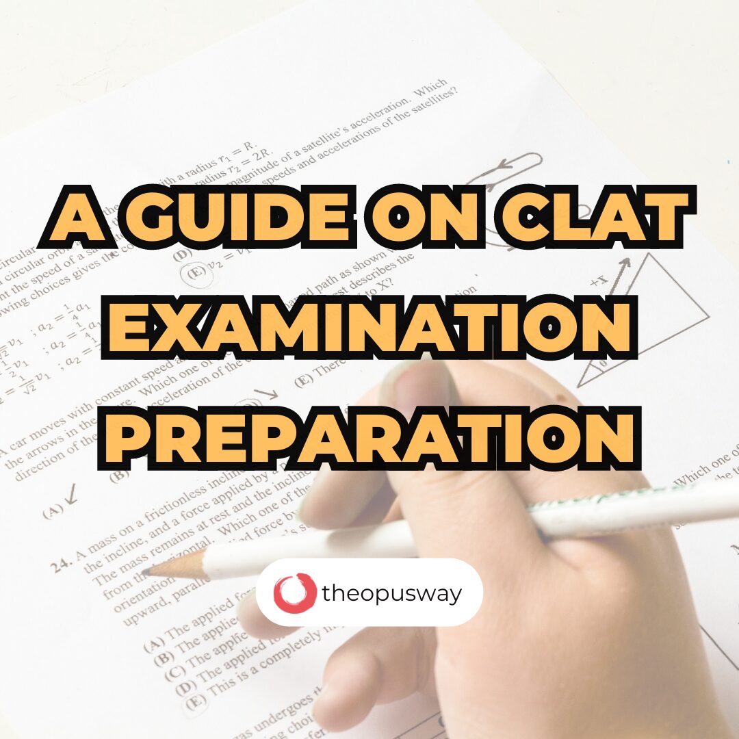 Top Strategies for CLAT Preparation - The OPUS Way